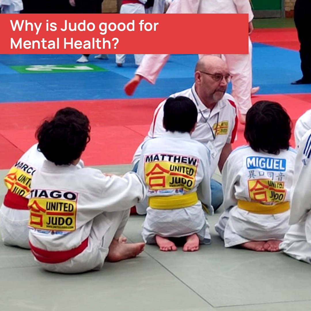 Is Judo good for Mental Health? - United Judo - Bexley, Bexleyheath and ...